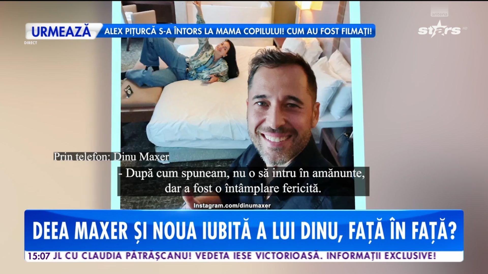 Dinu Maxer face dezvăluiri despre noua sa iubită: "Este o femeie ...